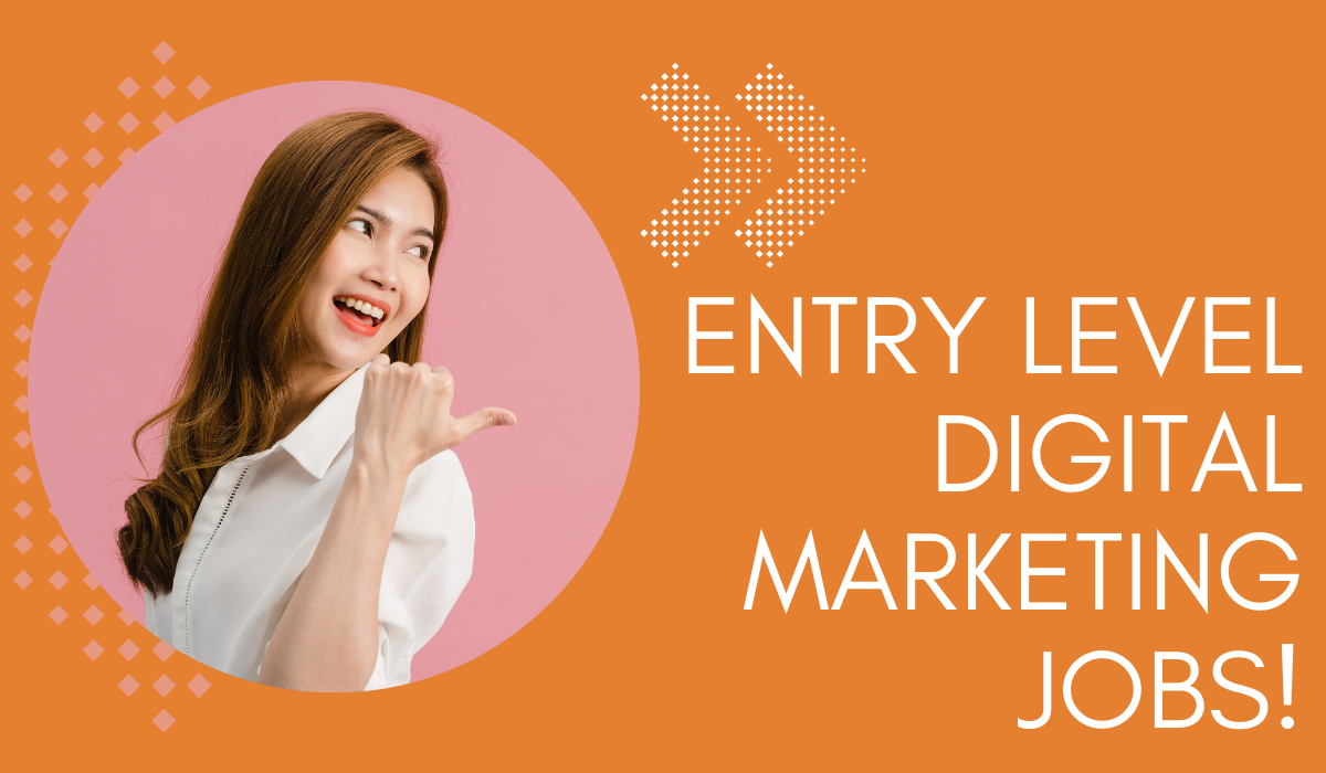 "Entry-Level Digital Marketing Jobs: Start Your Career"