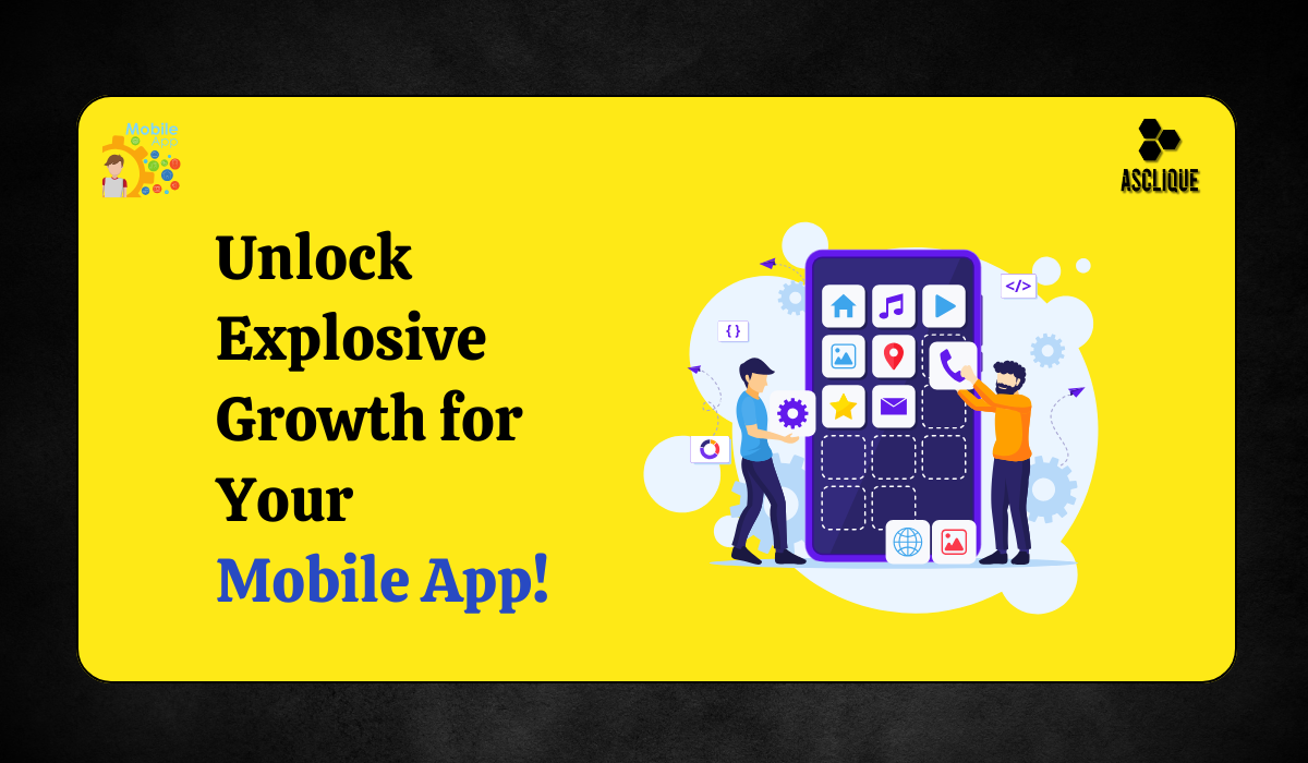 Growth Marketing for Mobile App Business | Boost Success