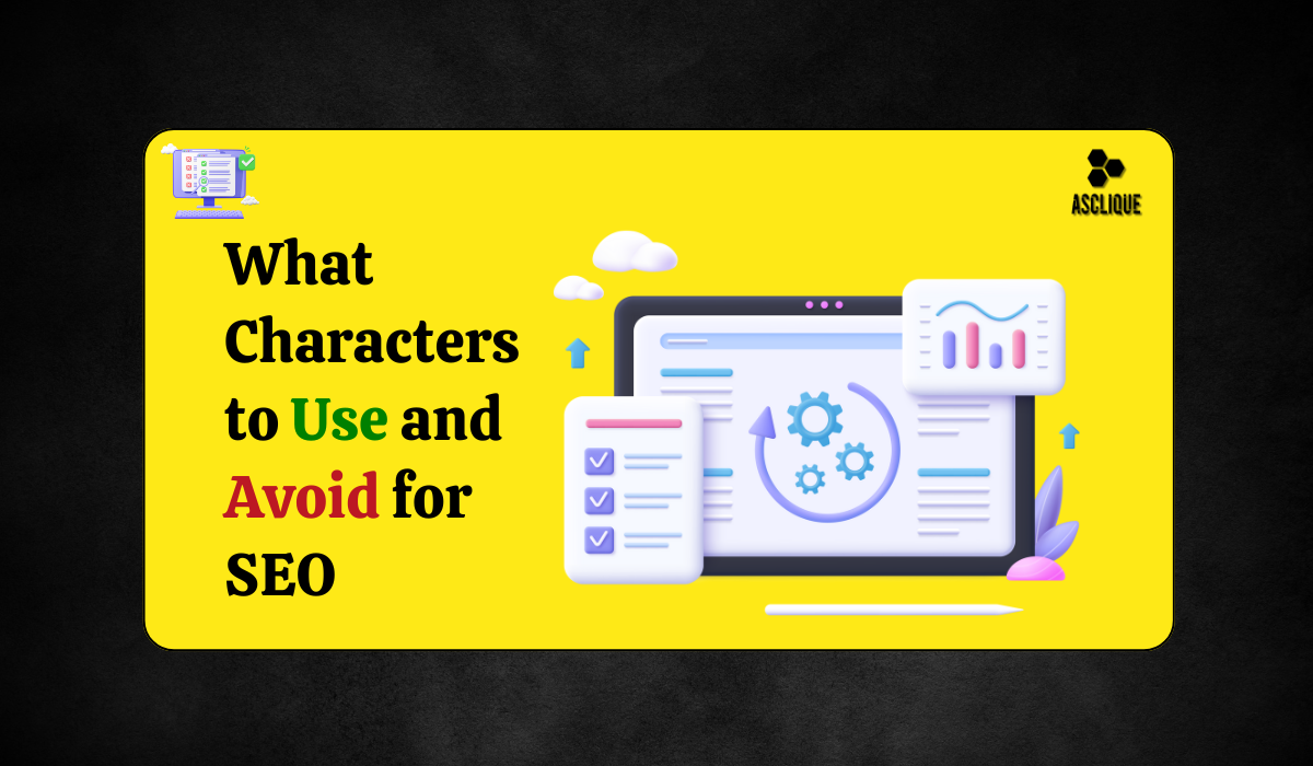 Best Characters for SEO: What to Use and Avoid