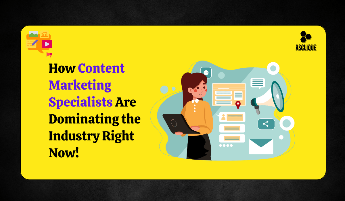 Content Marketing Specialist: Responsibilities, Strategies, & More