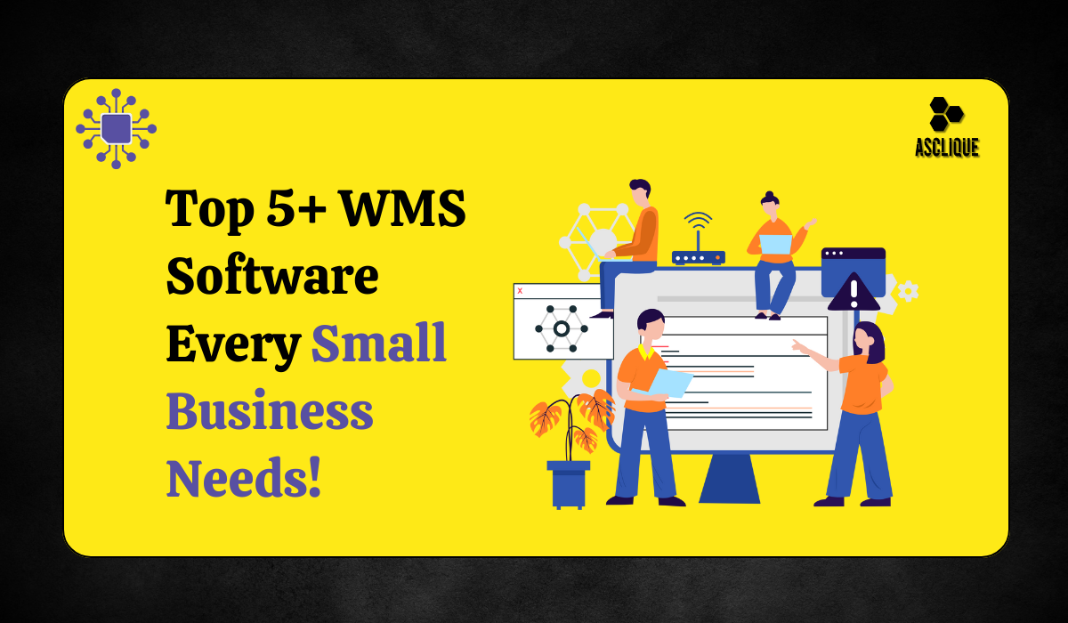 Top 5+ Small Business WMS Software | Best Solutions