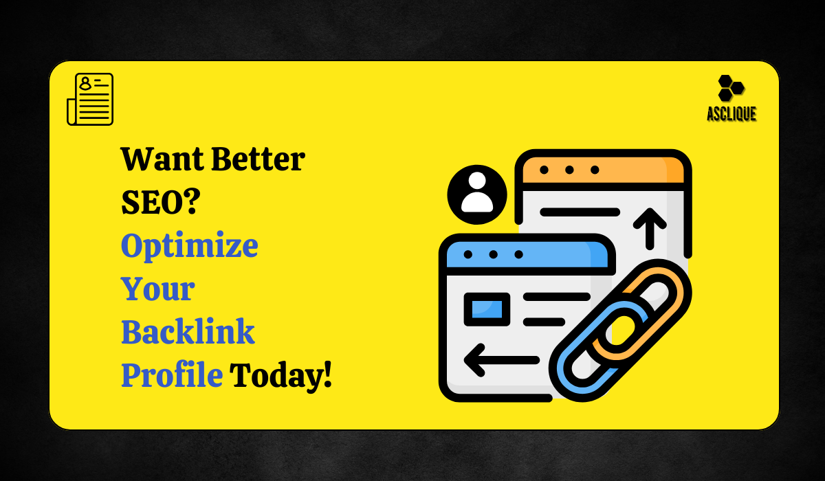 Backlink Profile Best Practices: How to Optimize for SEO