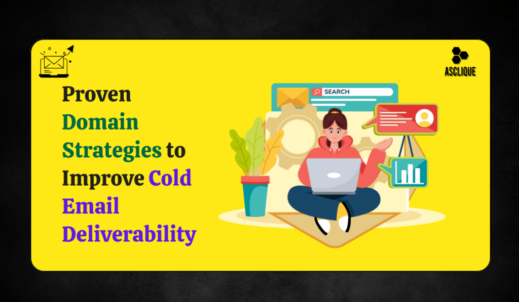 Domain variations for cold email : Improve Deliverability