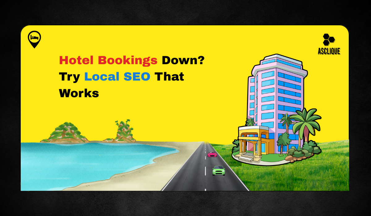 Local SEO for Hotels: Increase Bookings Without Ads