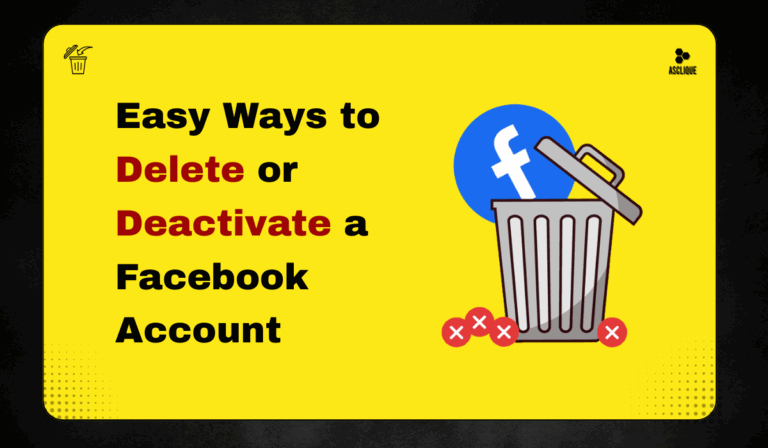 How to Delete or Deactivate a Facebook Account