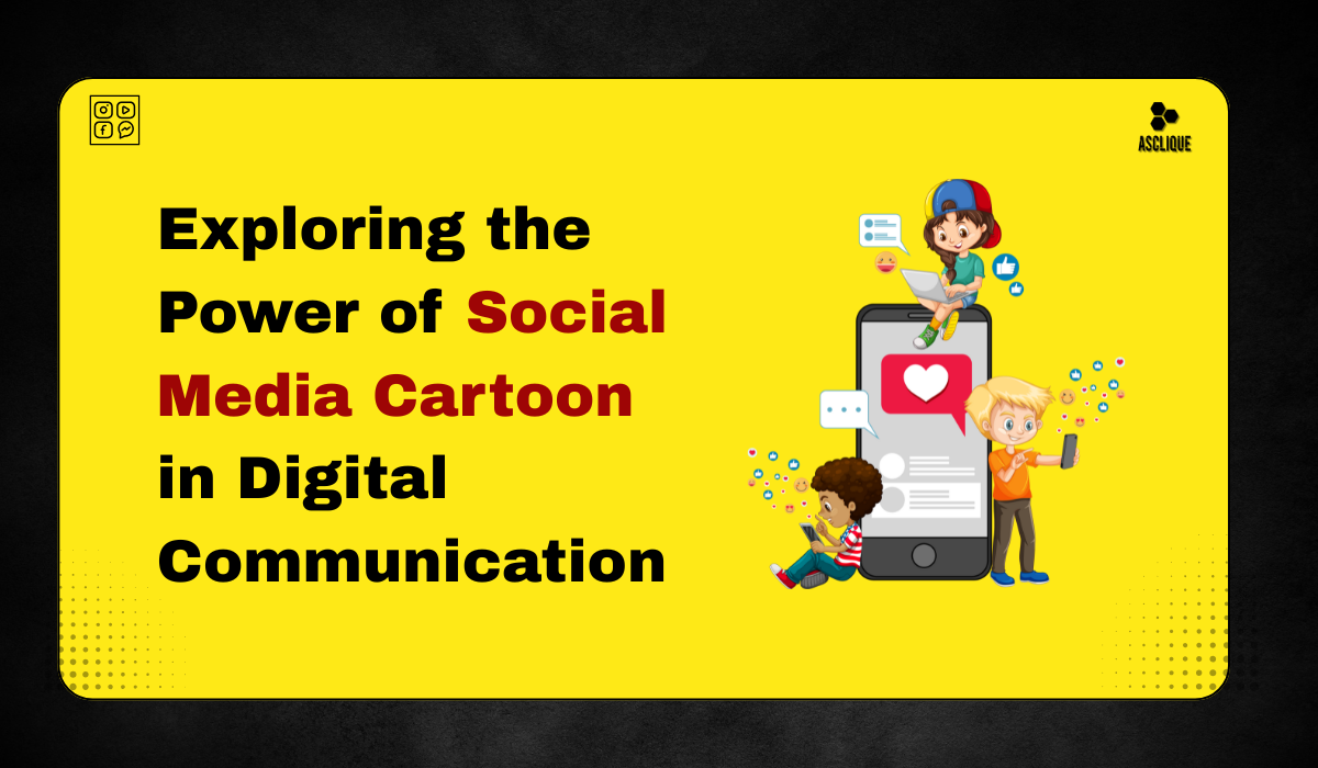Exploring the Power of Social Media Cartoon in Digital Communication