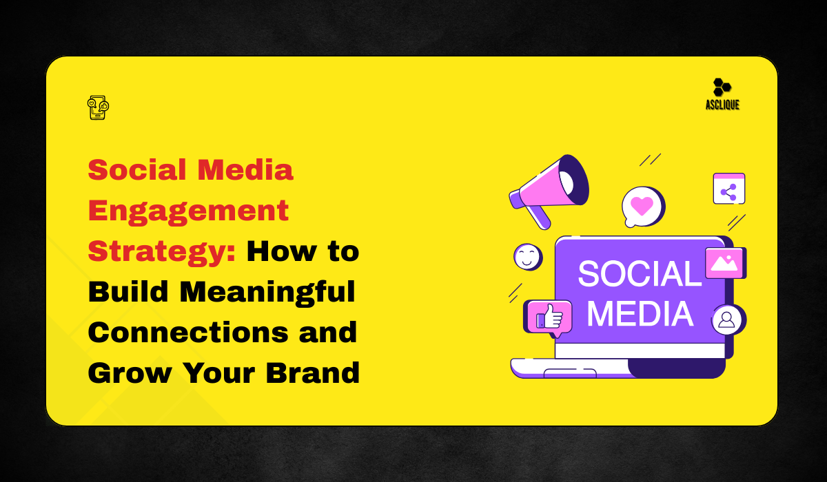 social media engagement strategy for Your Brand