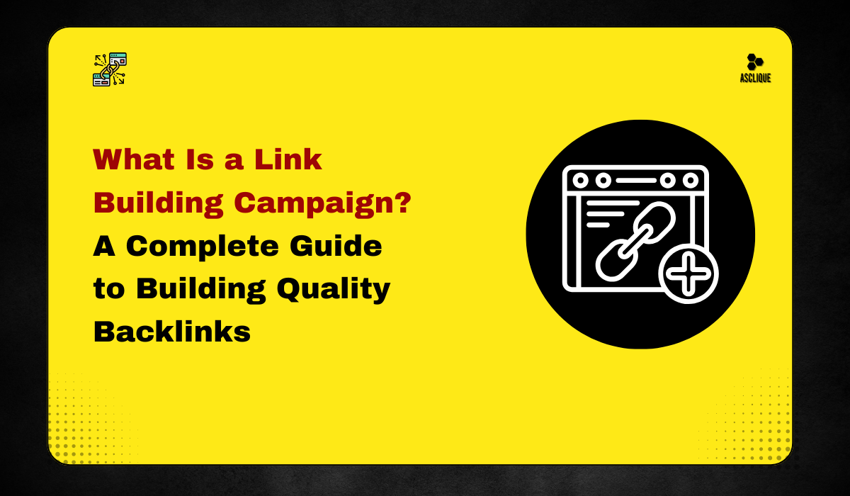Link Building Campaign Guide for Better Rankings