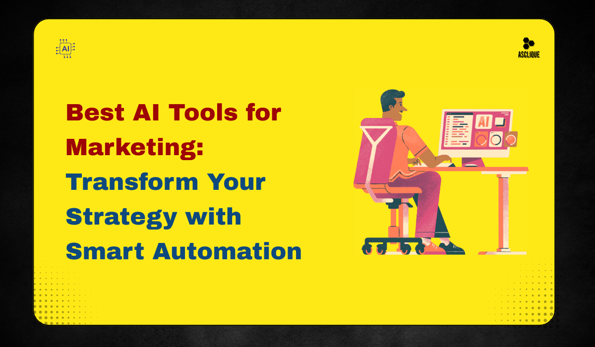Top AI Tools for Smarter Marketing in 2025