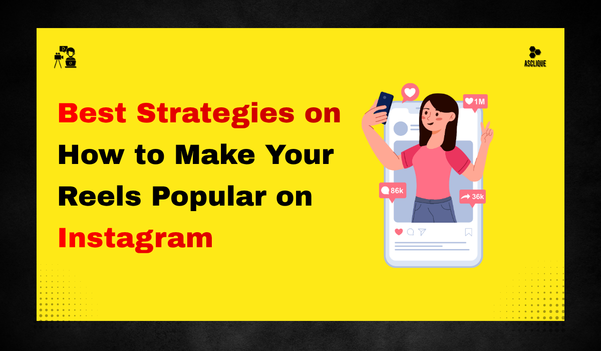 Simple ways how to make Popular reels on Instagram