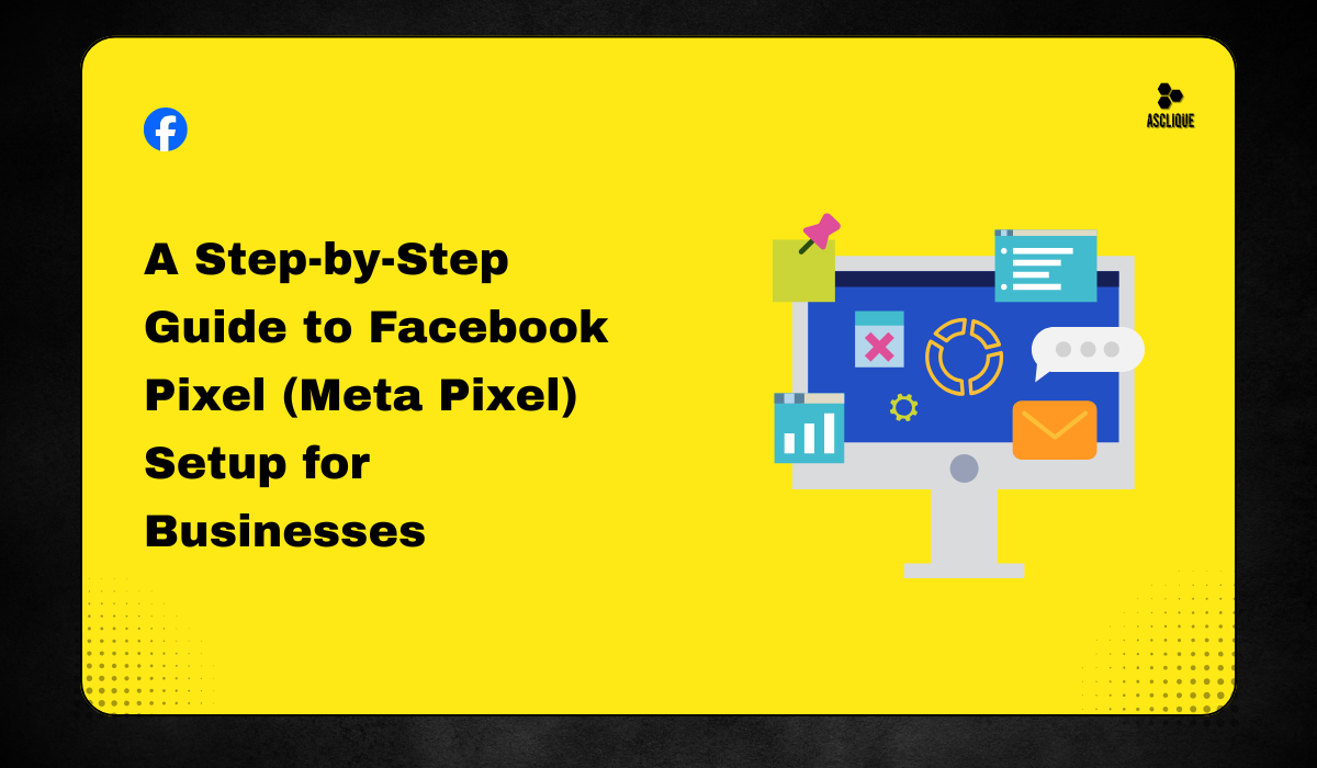 A Step-by-Step Guide to Facebook Pixel (Meta Pixel) Setup for ...