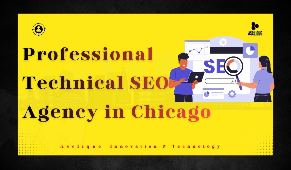 Best Technical SEO Audit Agency in Chicago | Asclique